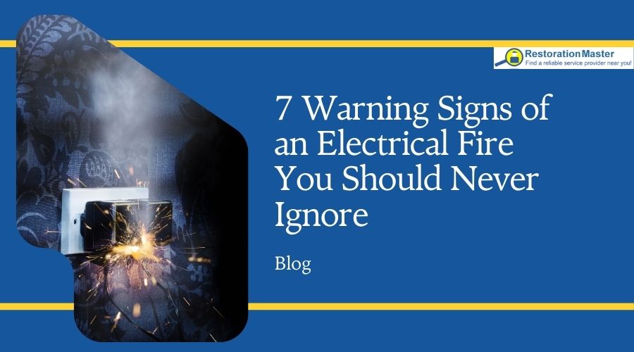 Electrical Fire Smell: 7 Warning Signs You Should Never Ignore
